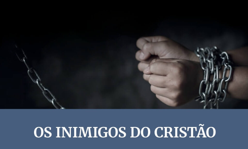 Subsidio Lição 05: Os Inimigos do Cristão - Conhecer a Palavra